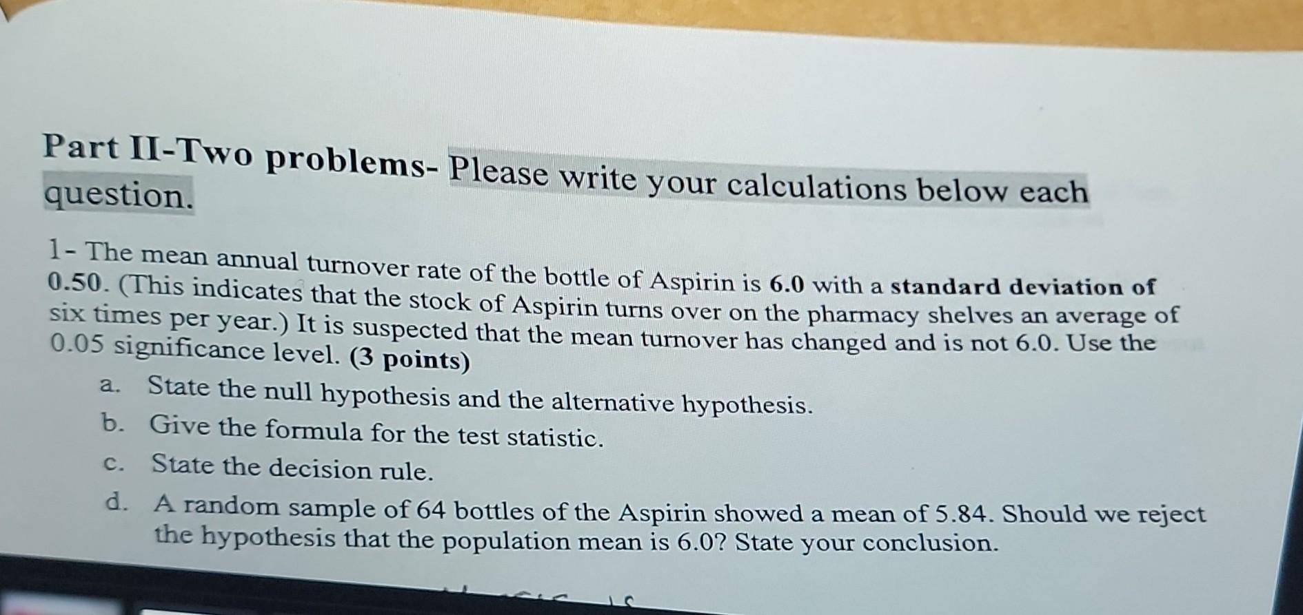 Solved Part II-Two problems- Please write your calculations | Chegg.com