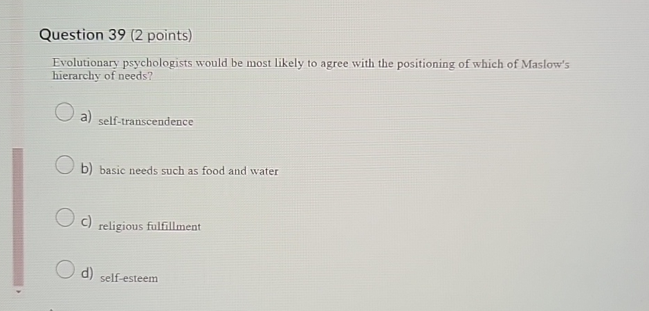 Solved Question 39 (2 ﻿points)Evolutionary psychologists | Chegg.com