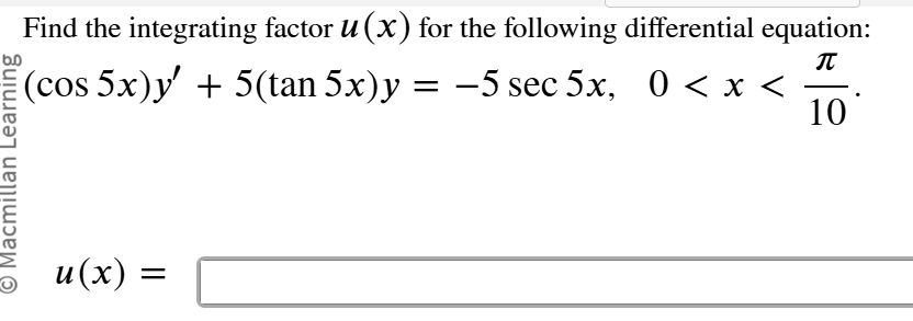 Solved Find the integrating factor u(x) ﻿for the following | Chegg.com