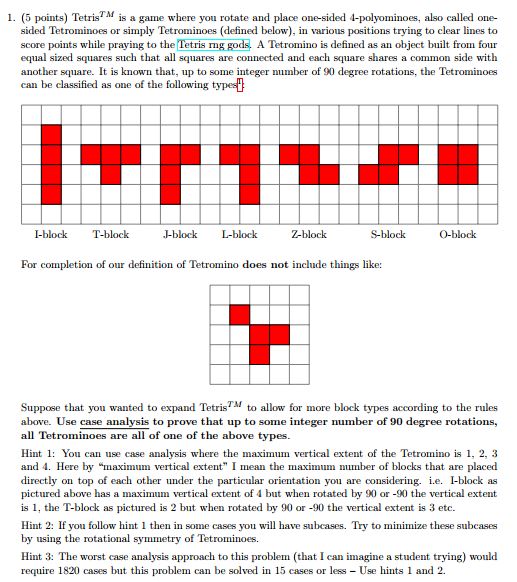Solved (5 ﻿points) ﻿Tetris ?TM ﻿is a game where you rotate | Chegg.com