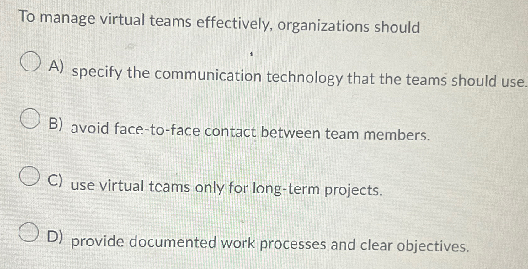 Solved To manage virtual teams effectively, organizations | Chegg.com Solved To manage virtual teams effectively, organizations | Chegg.com