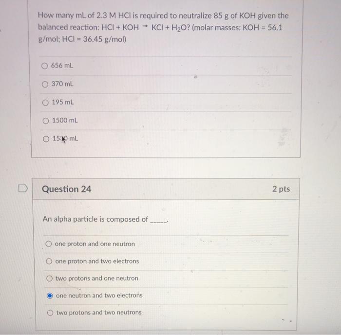 Solved How many mL of 2.3 M HCl is required to neutralize 85 | Chegg.com