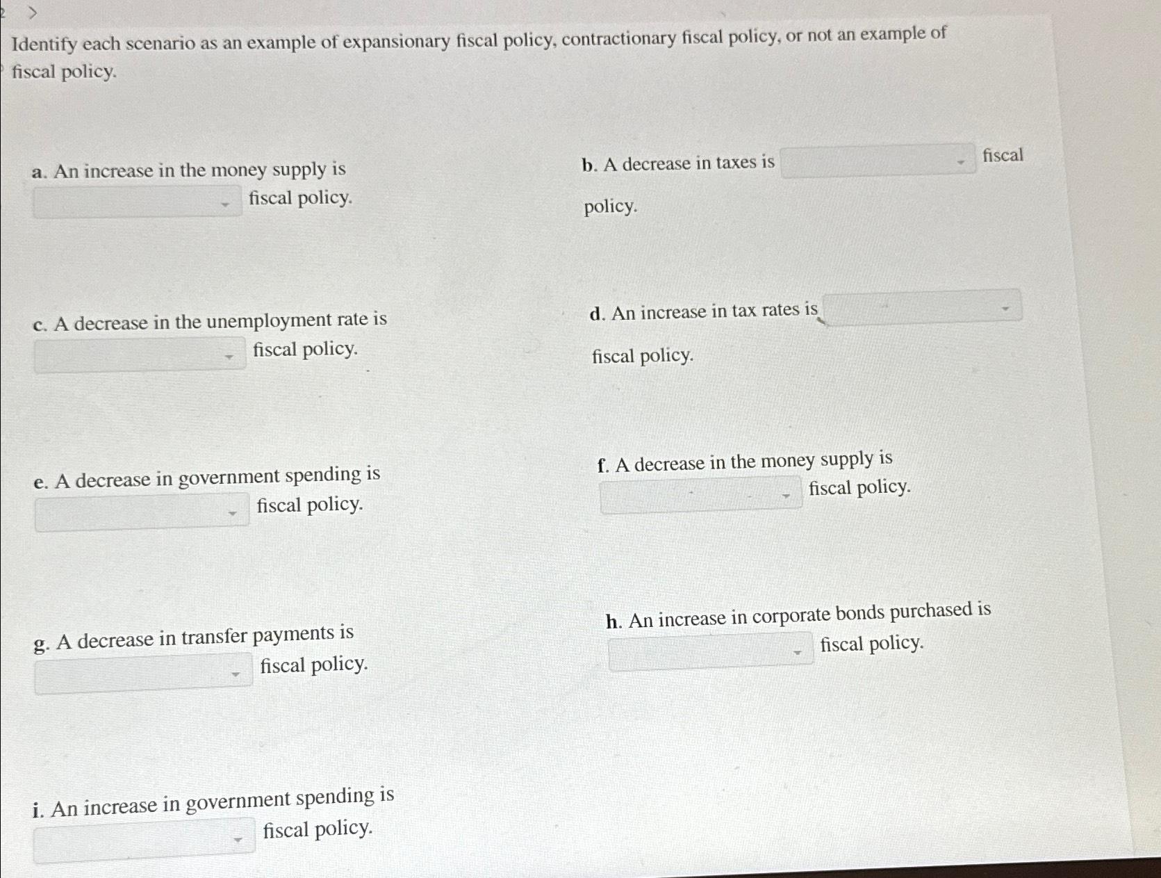 Solved Identify each scenario as an example of expansionary | Chegg.com