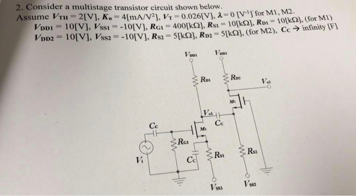 Solved 2. Consider a multistage transistor circuit shown | Chegg.com