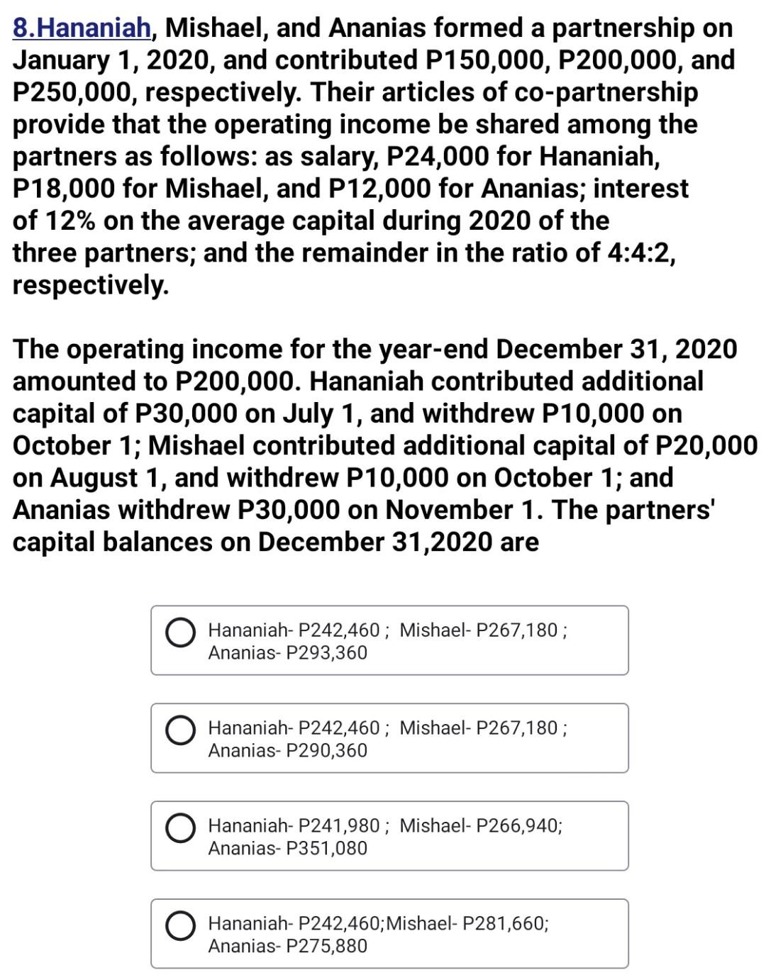 Solved 8.Hananiah, Mishael, and Ananias formed a partnership | Chegg.com