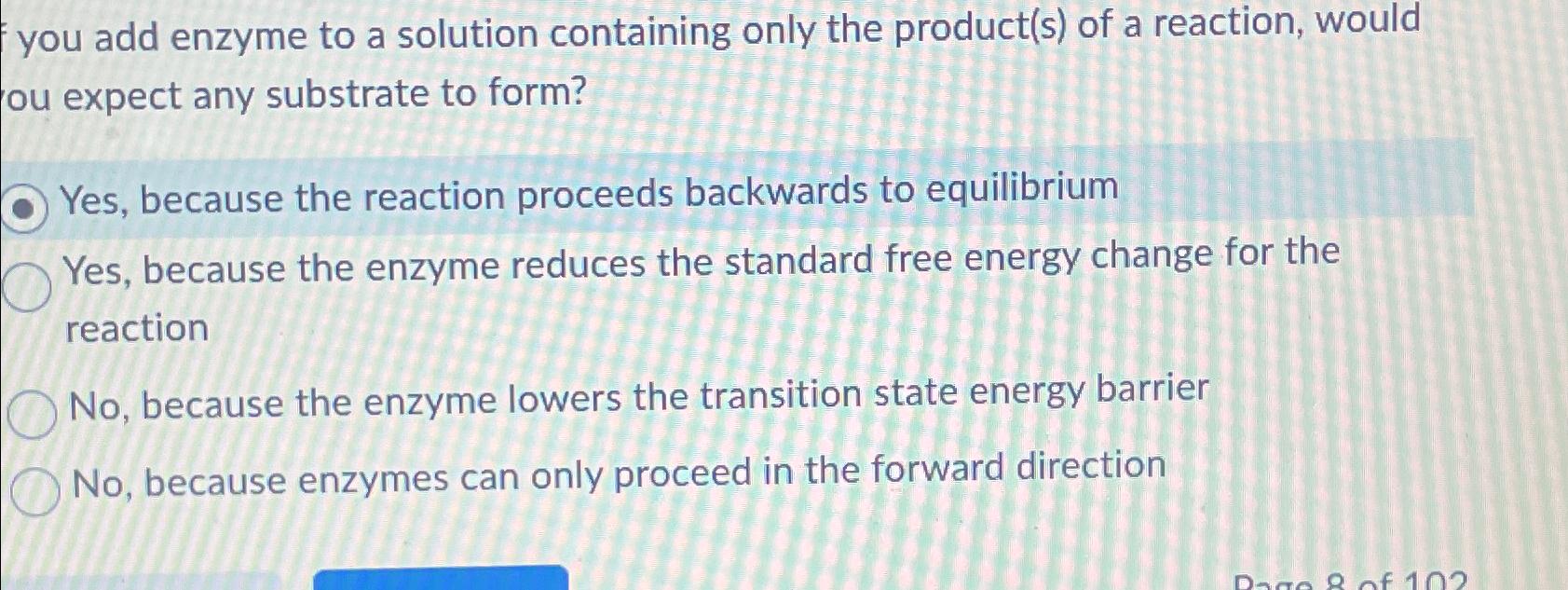 Solved you add enzyme to a solution containing only the | Chegg.com