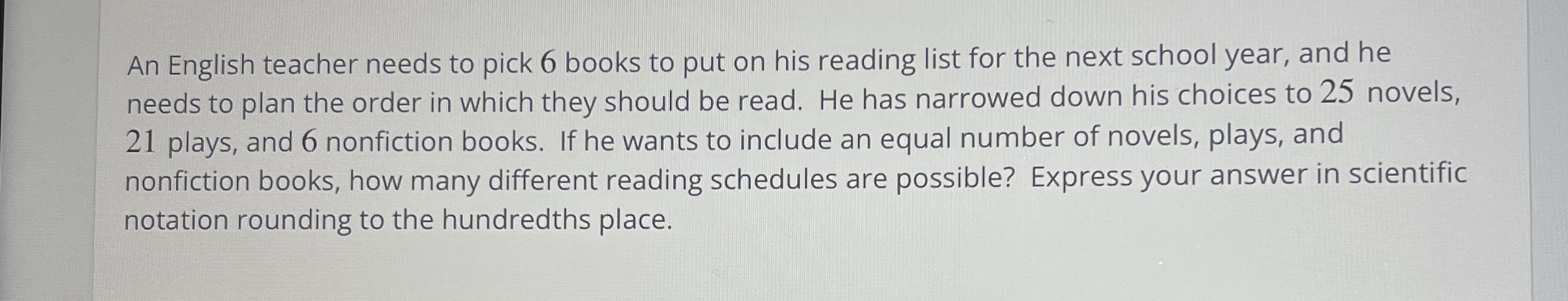 An English teacher needs to pick 6 ﻿books to put on | Chegg.com