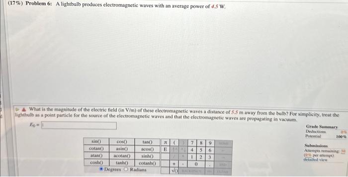 Solved (17\%) Problem 6: A lightbulb produces | Chegg.com Solved (17\%) Problem 6: A lightbulb produces | Chegg.com