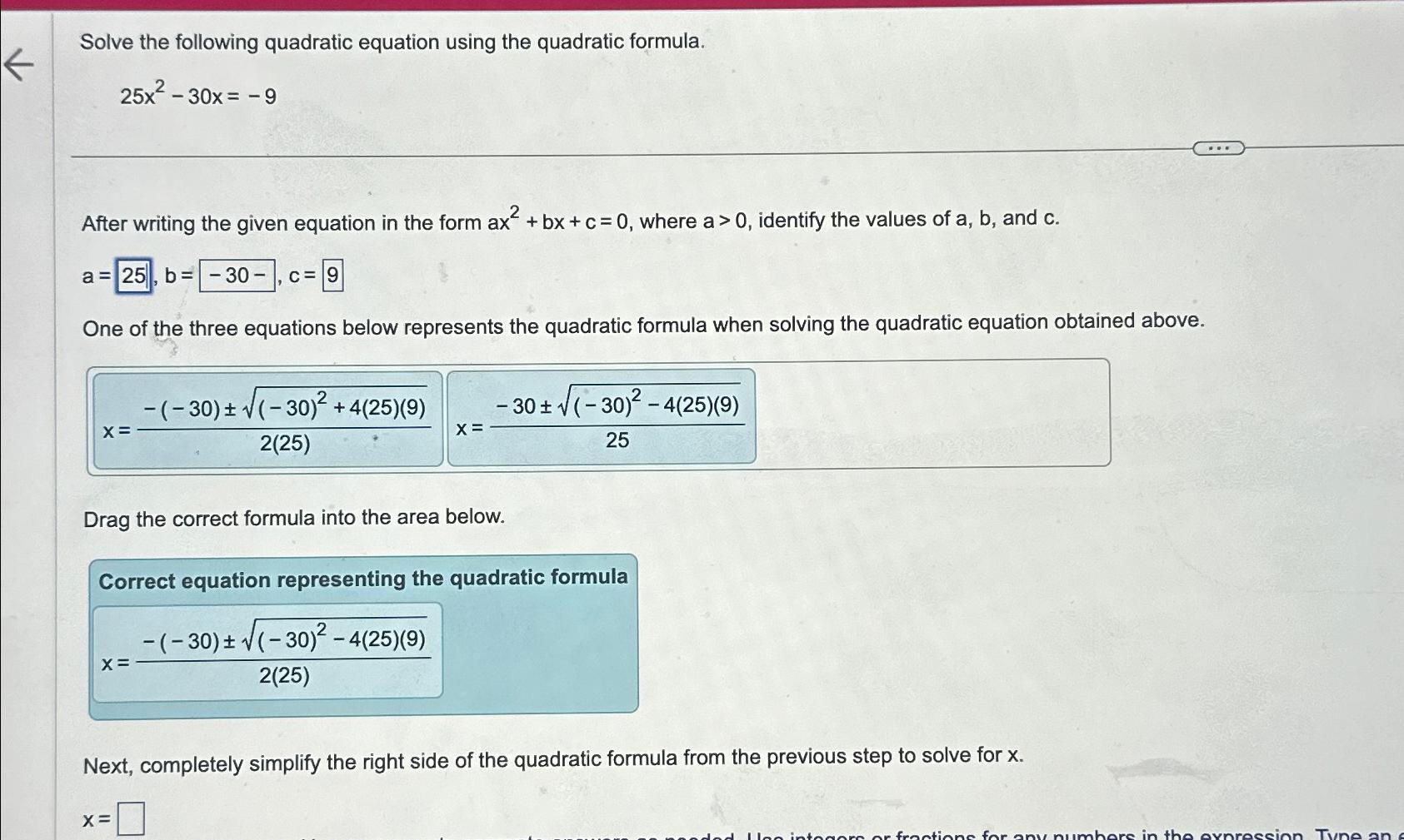 Solved Solve the following quadratic equation using the | Chegg.com