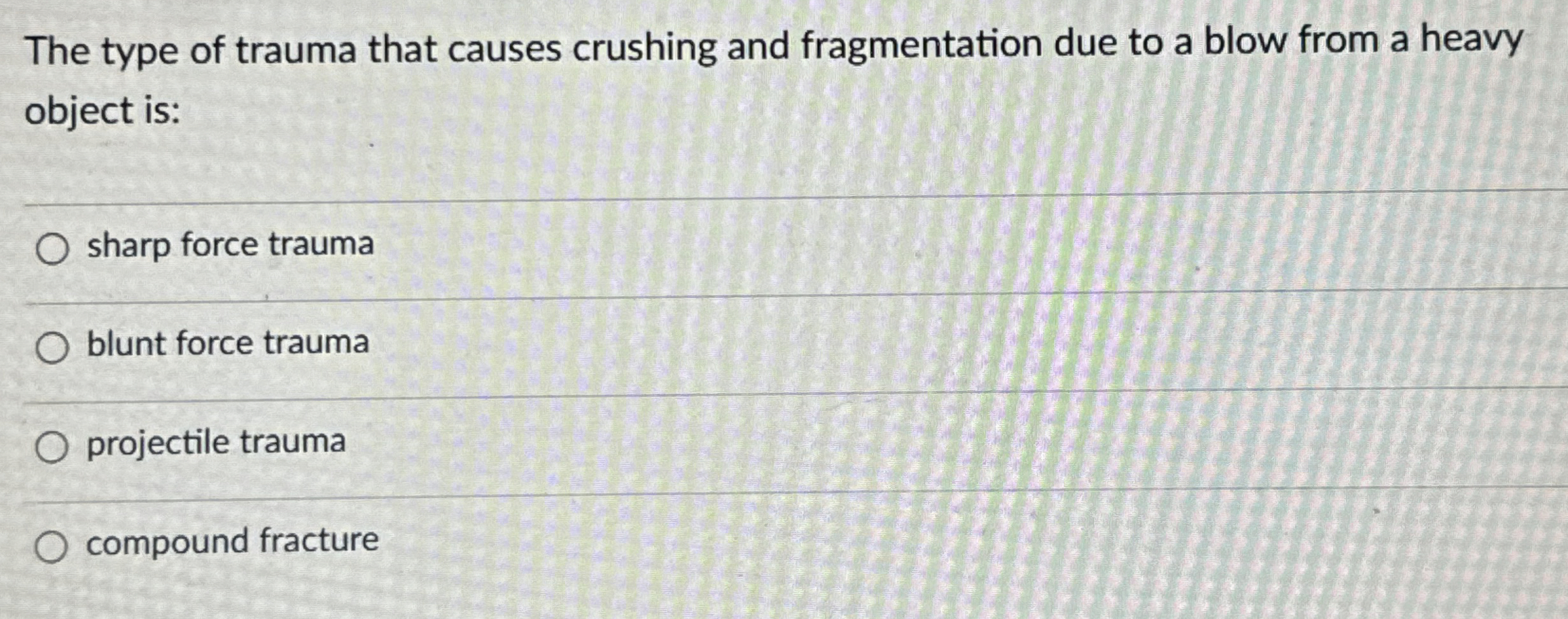 Solved The type of trauma that causes crushing and | Chegg.com