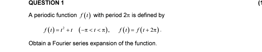 Solved QUESTION 1A periodic function f(t) ﻿with period 2π | Chegg.com
