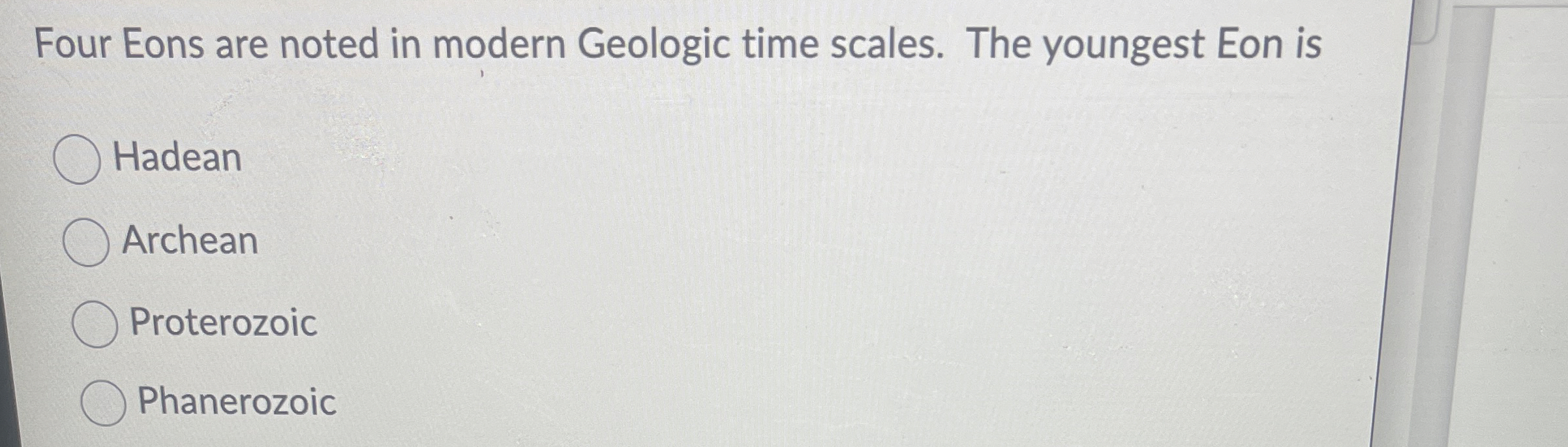 Solved Four Eons are noted in modern Geologic time scales. | Chegg.com