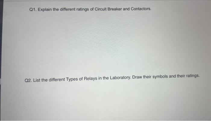 Solved Q1. Explain the different ratings of Circuit Breaker | Chegg.com