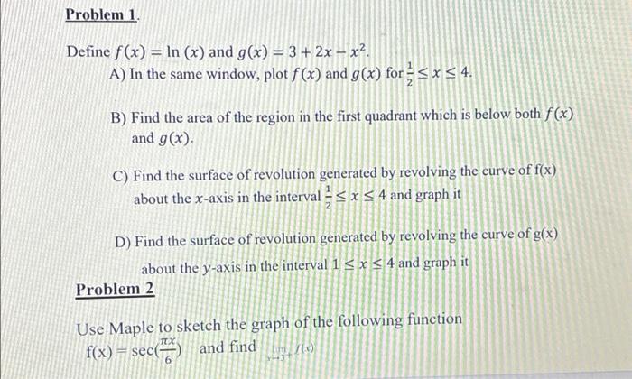 Solved Problem 1. Define f(x) = ln (x) and g(x) = 3 + 2x - | Chegg.com