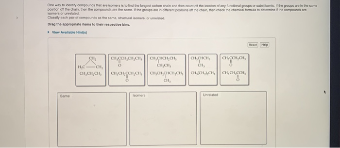 Solved > One way to identity compounds that are isomers is | Chegg.com
