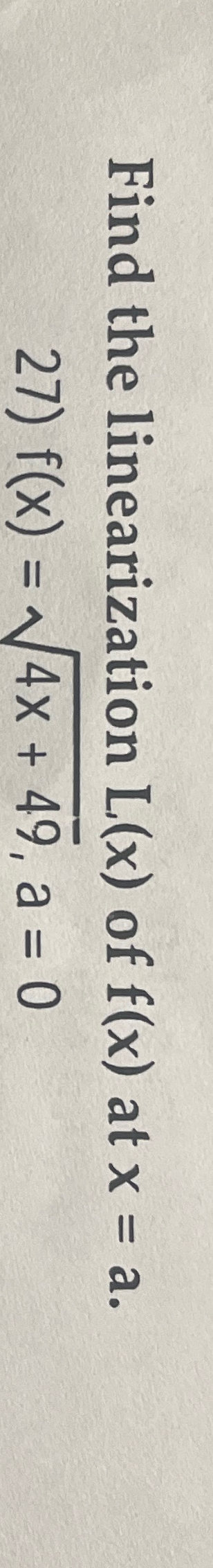 Solved Find the linearization L(x) ﻿of f(x) ﻿at | Chegg.com