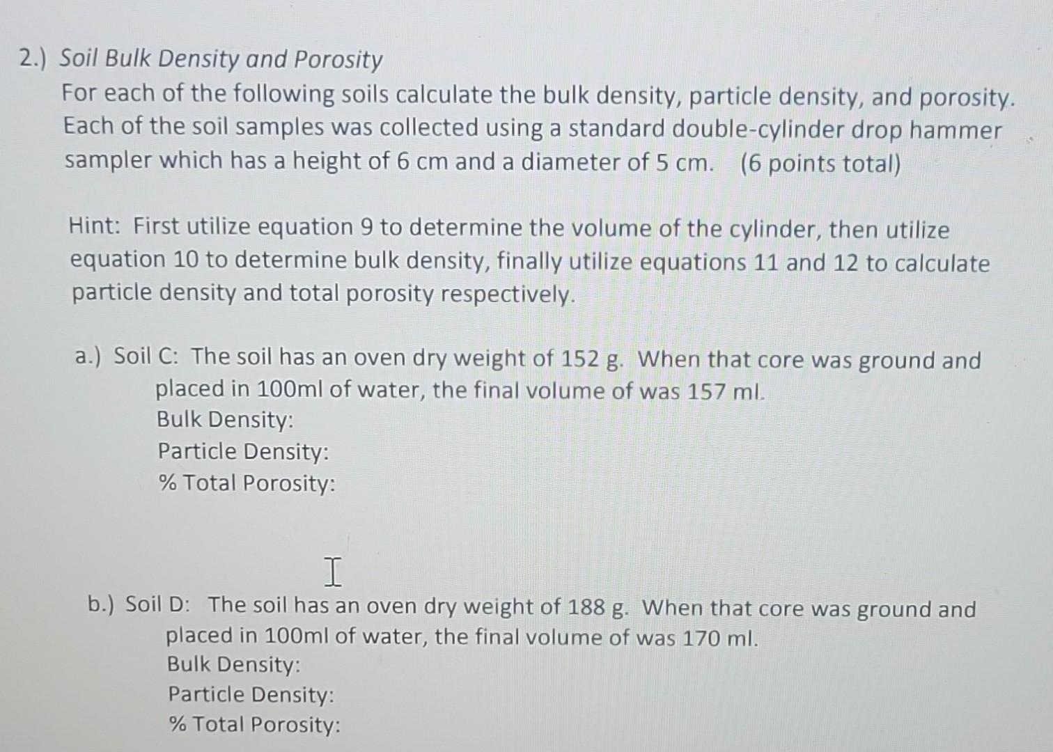 Solved Soil Bulk Density and Porosity For each of the | Chegg.com