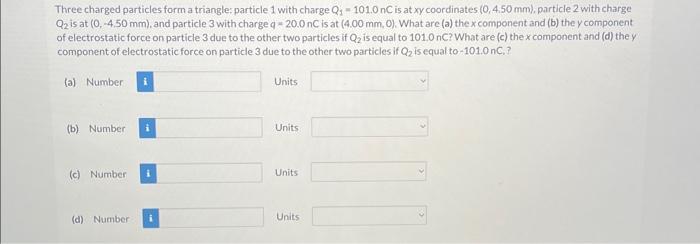 Solved Three charged particles form a triangle: particle 1 | Chegg.com