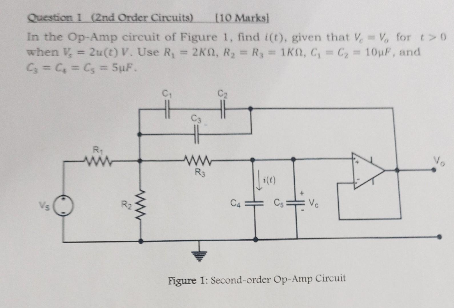Solved Question 1 (2nd Order Circuits) [10 Marks] In the | Chegg.com