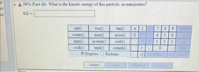 Solved (13\%) Problem 4: Consider a particle of mass | Chegg.com