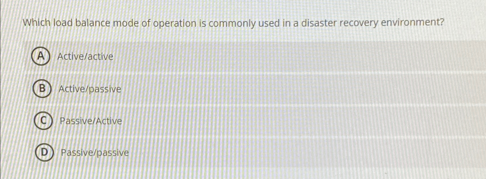 Solved Which load balance mode of operation is commonly used | Chegg.com