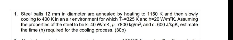 Solved Steel balls 12mm ﻿in diameter are annealed by heating | Chegg.com