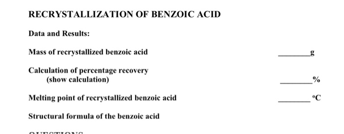 Solved RECRYSTALLIZATION OF BENZOIC ACID Data and Results: | Chegg.com