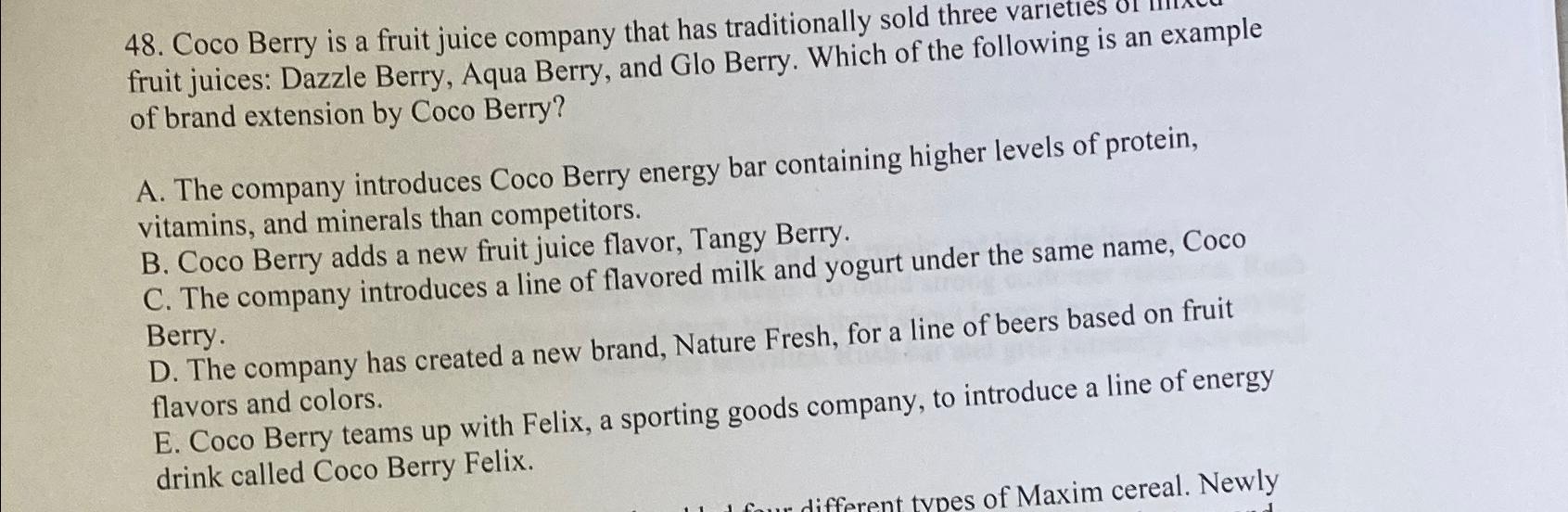 Solved Coco Berry is a fruit juice company that has | Chegg.com