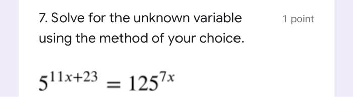 Solved 7. Solve for the unknown variable using the method of | Chegg.com