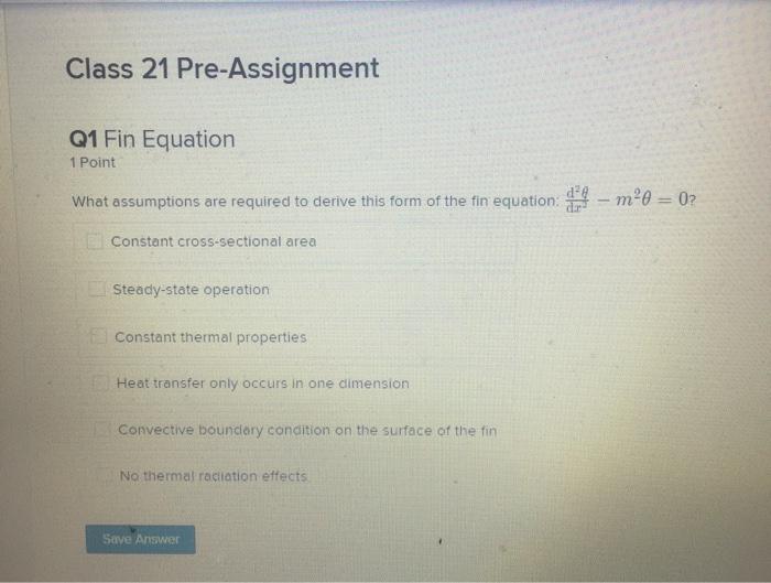 Solved Class 21 Pre-Assignment Q1 Fin Equation 1 Point What | Chegg.com