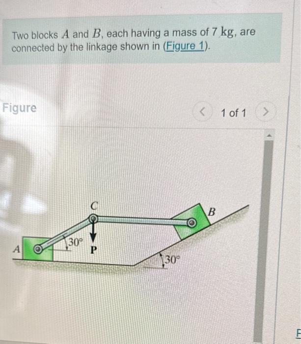 Solved Two blocks A and B, each having a mass of 7 kg, are | Chegg.com