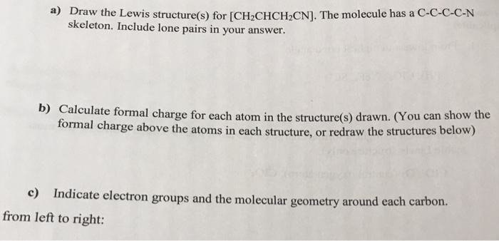 Solved a) Draw the Lewis structure(s) for [CH2CHCH_CN). The | Chegg.com