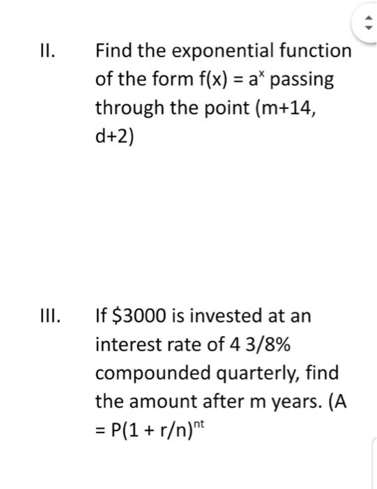 Solved II. Find the exponential function of the form f(x)=ax | Chegg.com
