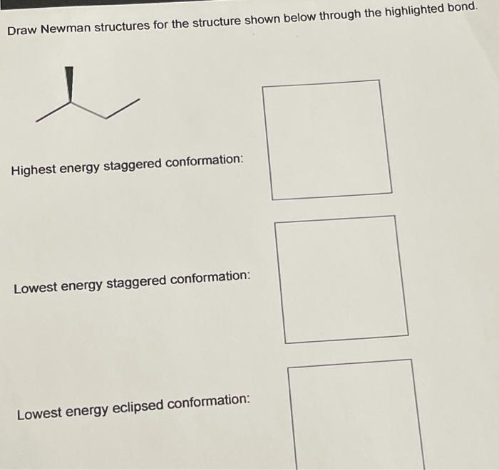 Solved Draw Newman structures for the structure shown below | Chegg.com