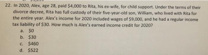 Solved 22. In 2020, Alex, age 28, paid $4,000 to Rita, his | Chegg.com