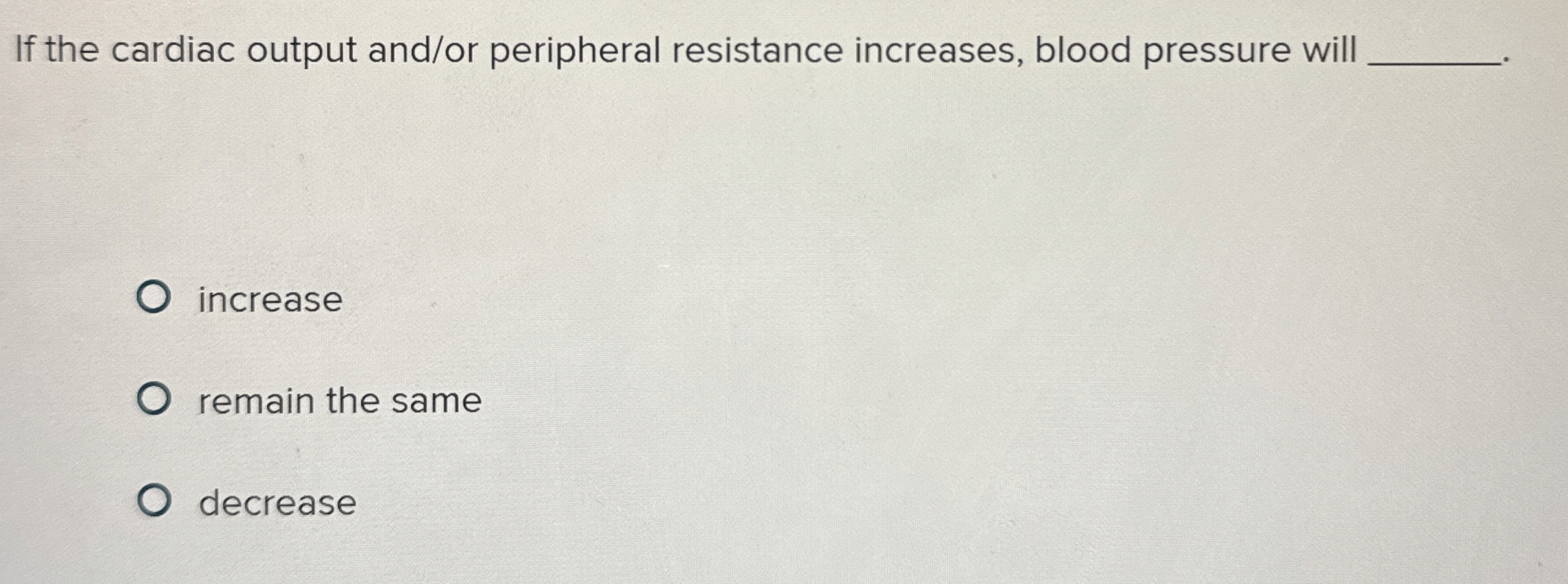 Solved If the cardiac output and/or peripheral resistance | Chegg.com