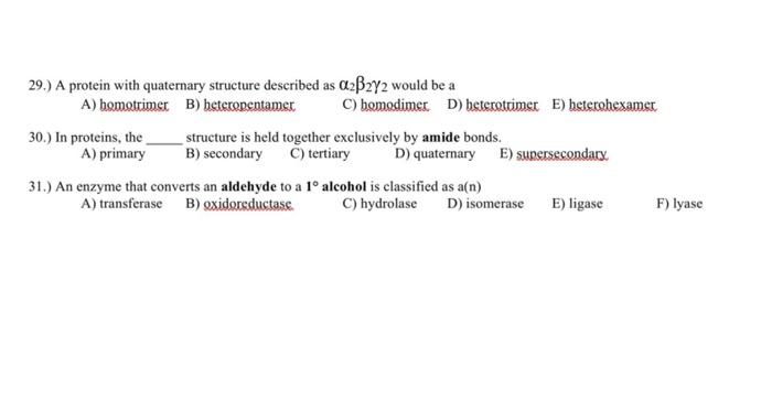 Solved 29.) A protein with quaternary structure described as | Chegg.com
