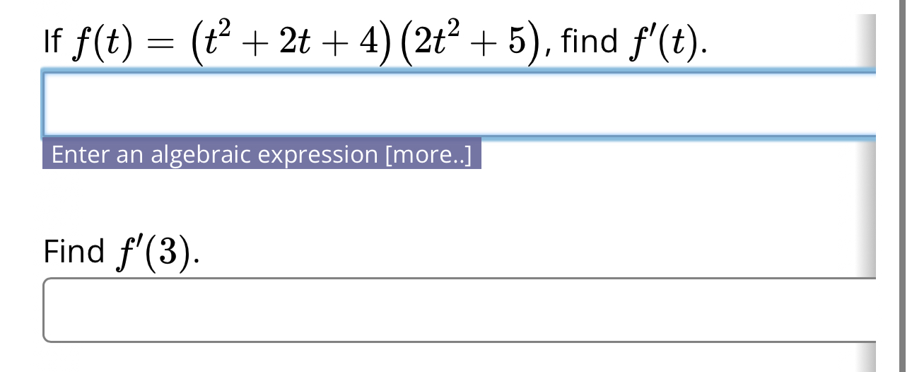 Solved If F T T2 2t 4 2t2 5 ﻿find F T Enter An