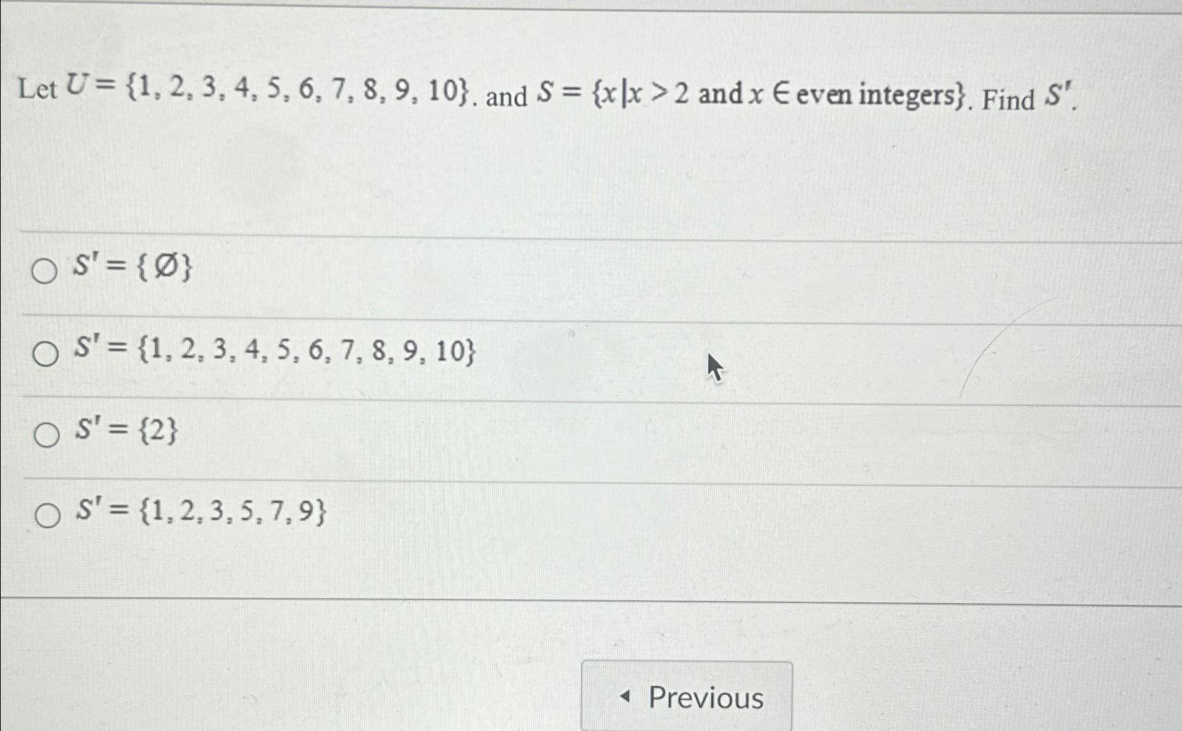 Solved Let U={1,2,3,4,5,6,7,8,9,10}. ﻿and and xin even | Chegg.com