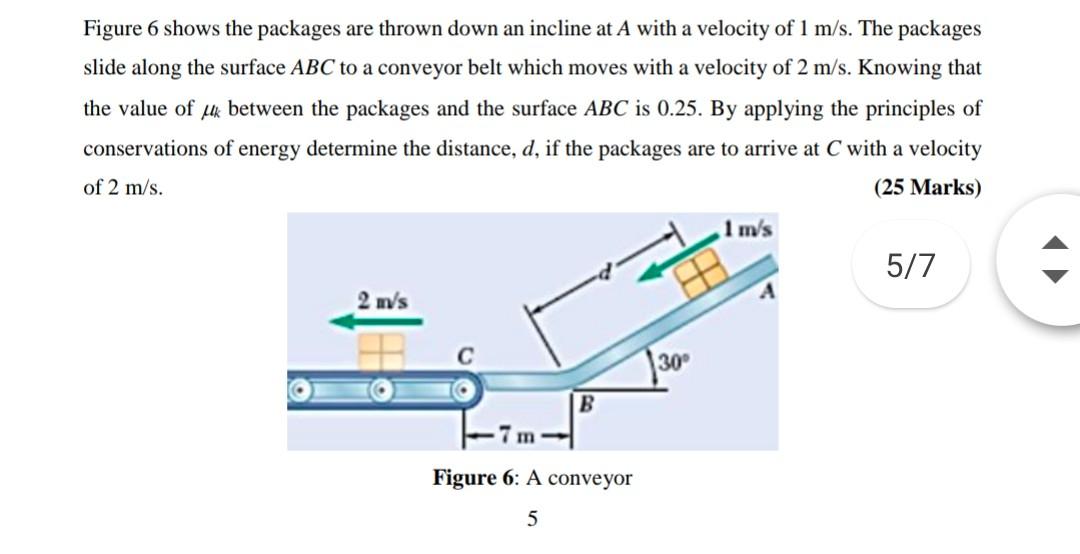Solved Figure 6 shows the packages are thrown down an | Chegg.com