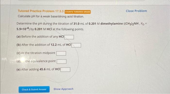 Tutored Practice Problem 17.3.3 Close Problem | Chegg.com