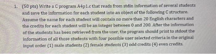 Solved (50pts) Write a C program A4p1.c that reads from | Chegg.com