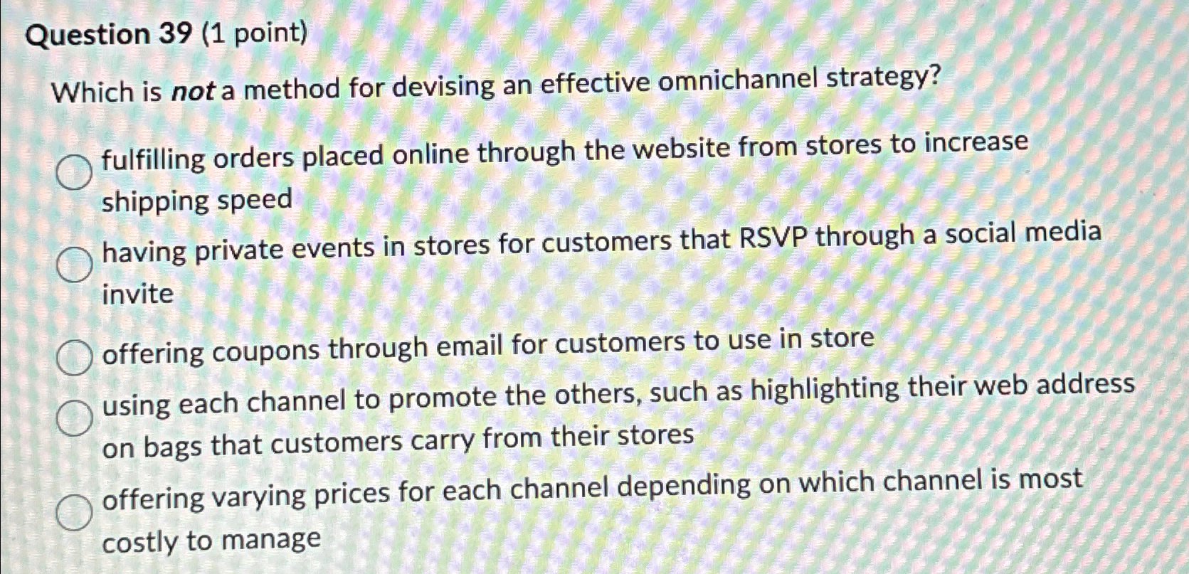 Solved Question 39 (1 ﻿point)Which is not a method for | Chegg.com
