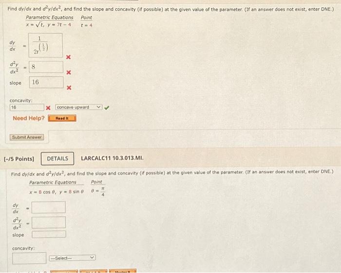 Solved Find dy/dx and d2y/dx2, and find the slope and | Chegg.com