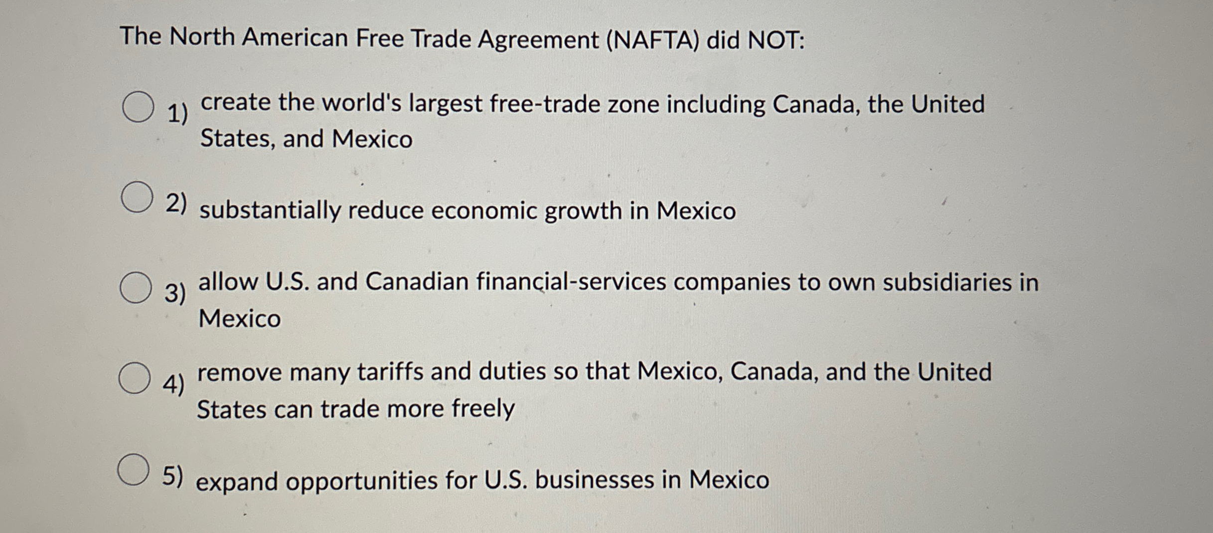 Solved The North American Free Trade Agreement (NAFTA) ﻿did | Chegg.com