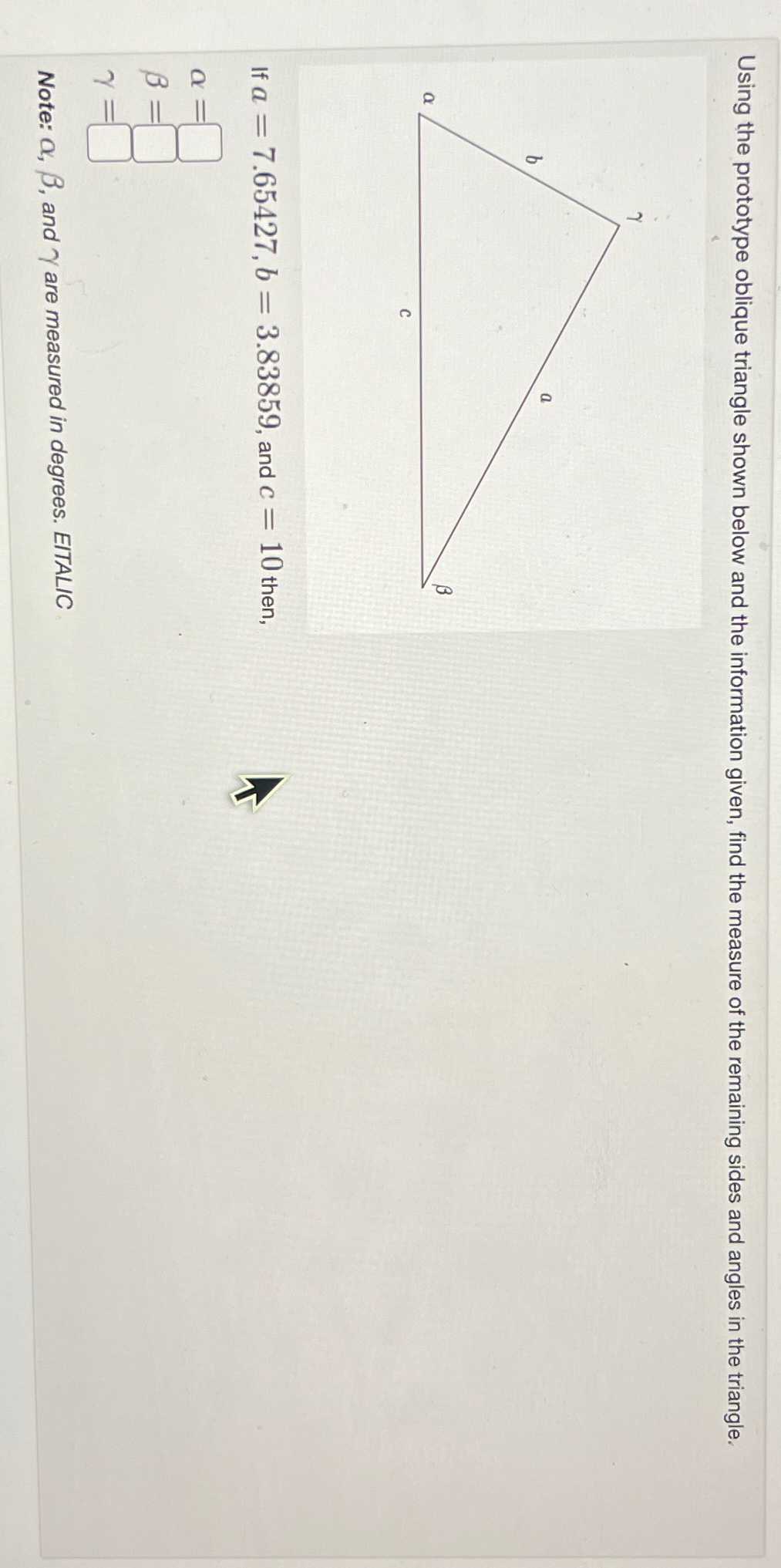 Solved Using the prototype oblique triangle shown below and | Chegg.com