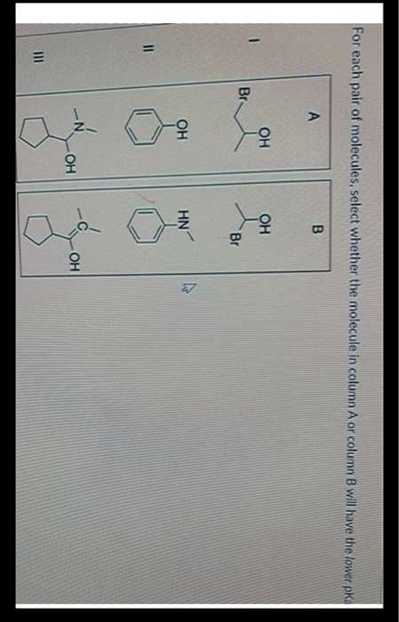 Solved For each pair of molecules, select whether the | Chegg.com