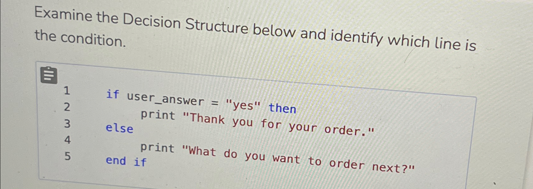 Solved Examine the Decision Structure below and identify | Chegg.com