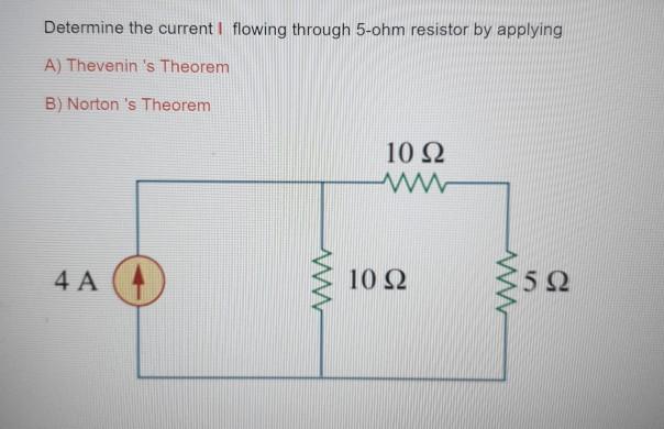 Solved Determine the current flowing through 5-ohm resistor | Chegg.com