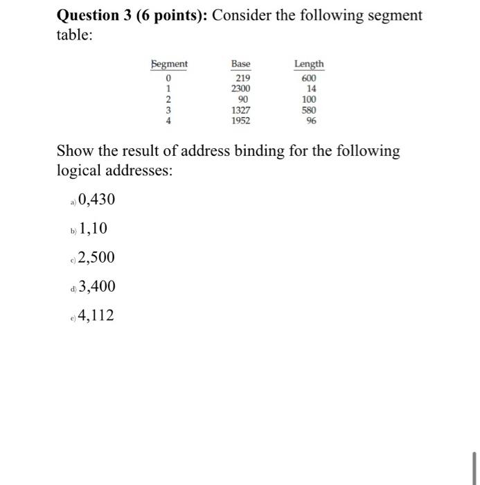 Solved Question 3 (6 points): Consider the following segment | Chegg.com